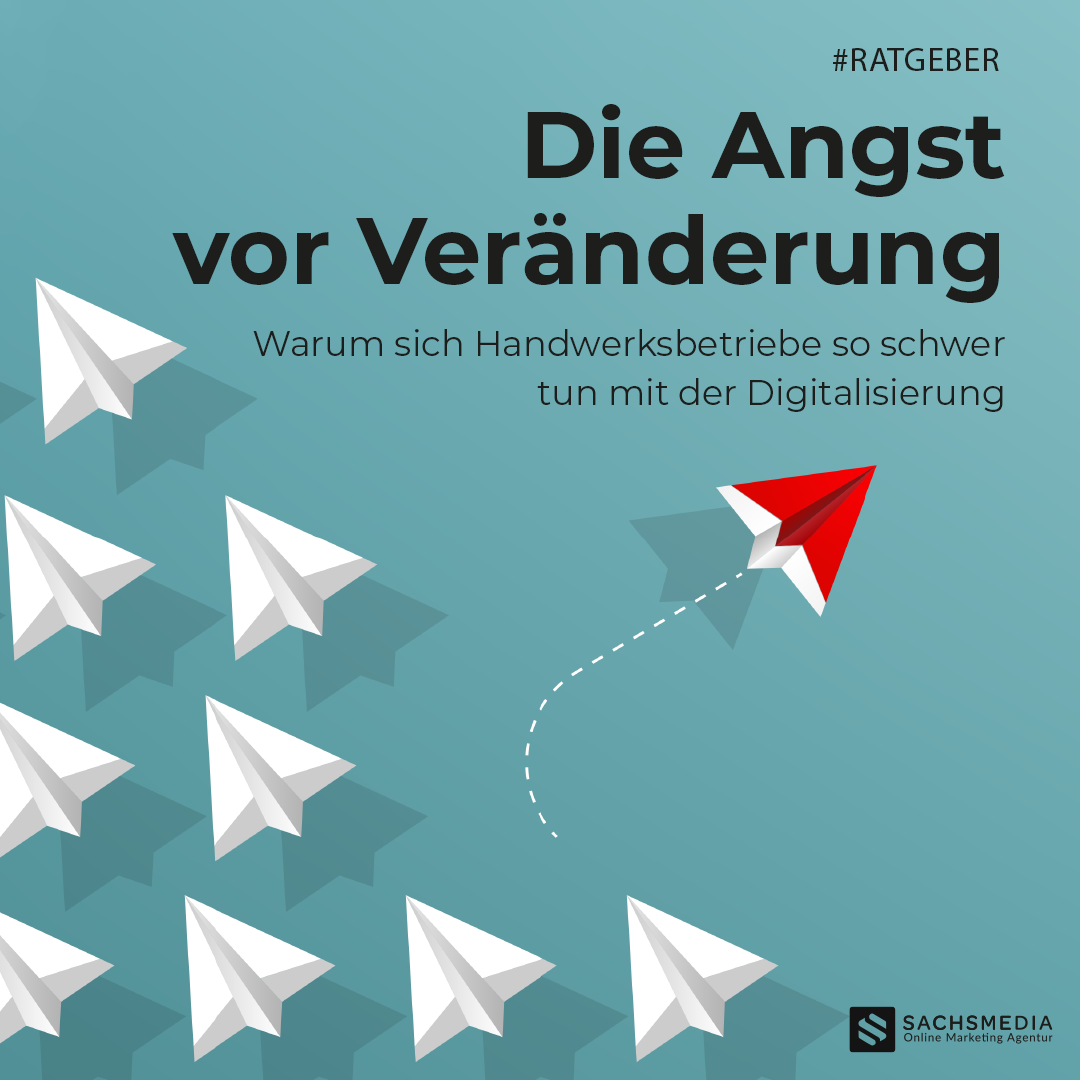 Die Angst vor Veränderung - SACHSMEDIA - Marketing für Erstklassige ... Die Angst vor Veränderung - SACHSMEDIA - Marketing für Erstklassige ...